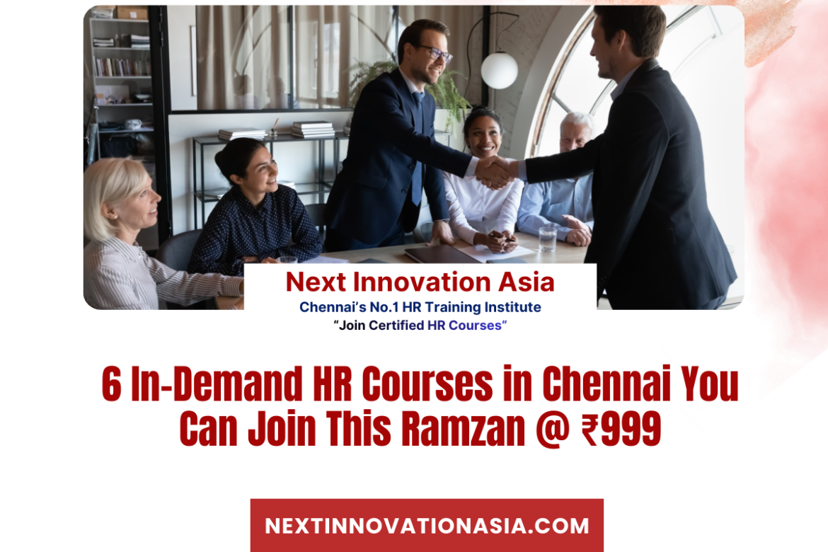 6 In-Demand HR Courses in Chennai You Can Join This Ramzan @ ₹999 | NIA ...